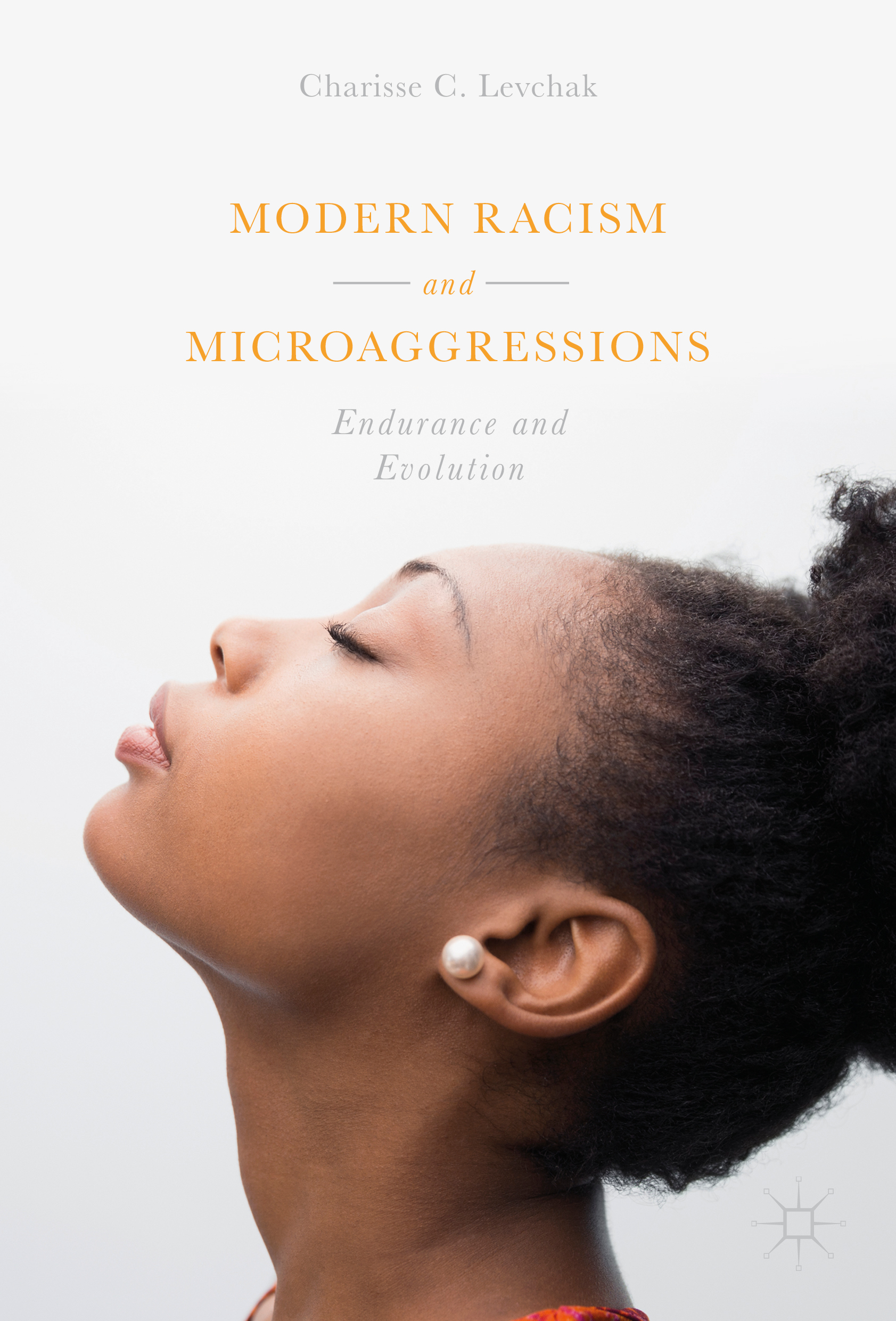New Book (Coming Soon): Modern Racism and Microaggressions by Dr ...